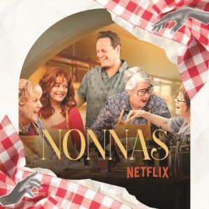 Corriere Canadese | Massimo Volpe | Netflix Film “Nonnas” Hits #1